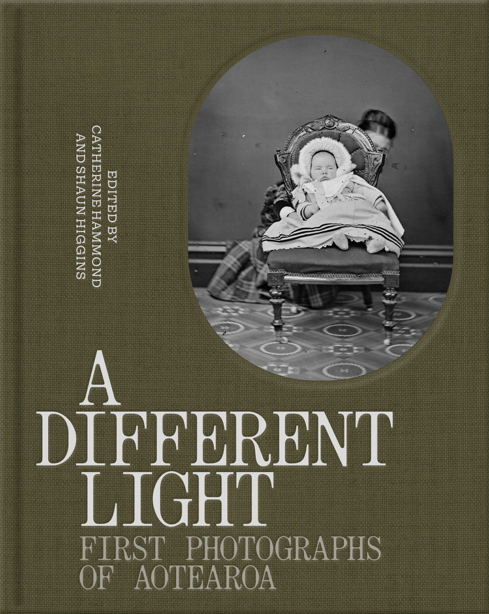 A Different Light: First Photographs of Aotearoa – New Zealand Arts Review