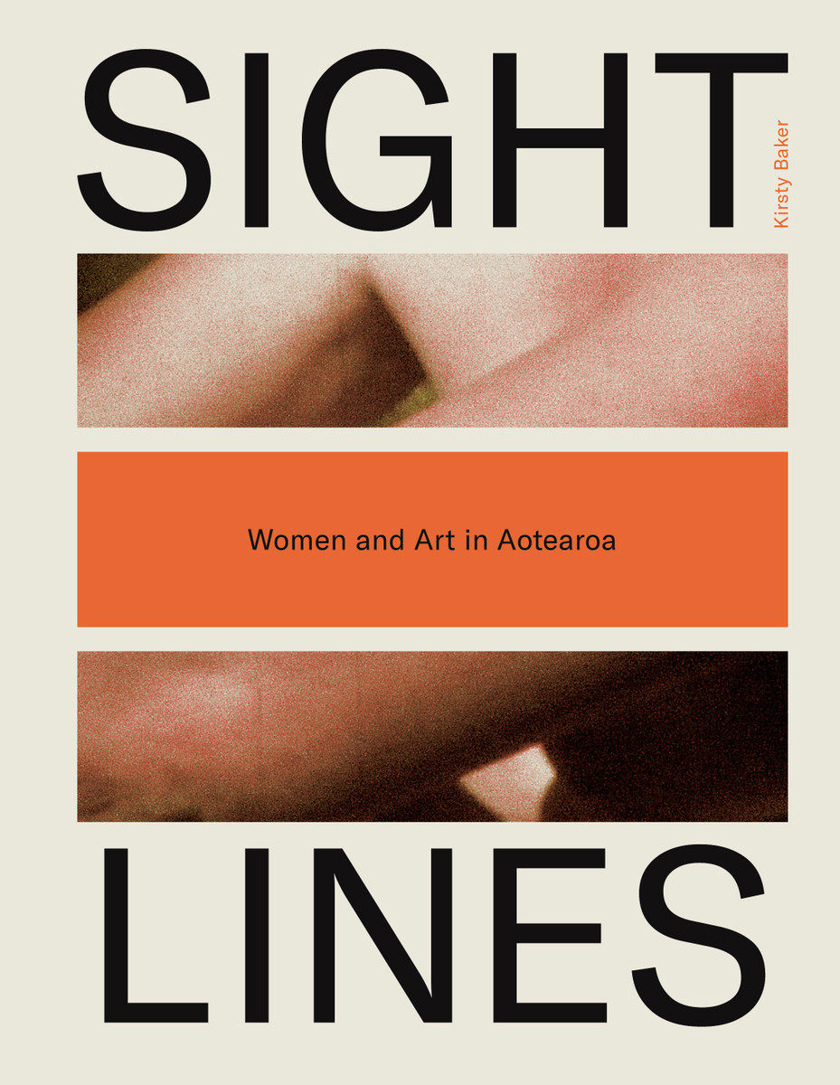 Sight Lines: Women and Art in Aotearoa – New Zealand Arts Review